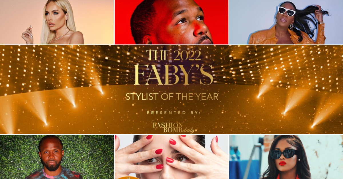 The Faby's Best of 2022: Stylist of the Year, Including Naya Ashley ...